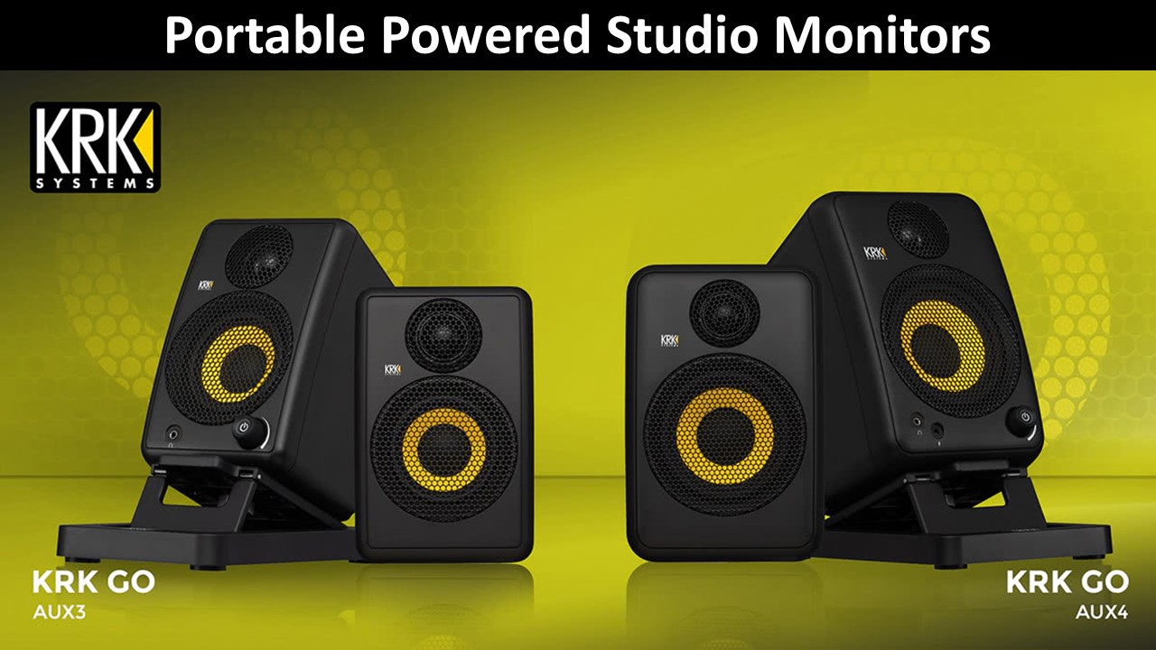 CREATIVITY ON THE GO KRK GoAux Series Portable Powered Studio Monitors ...