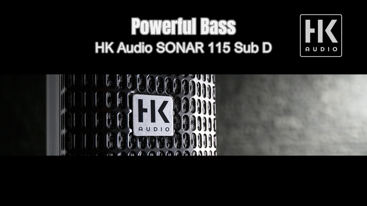 HK Audio SONAR 115 Sub D- Powerful Bass - ProAudio